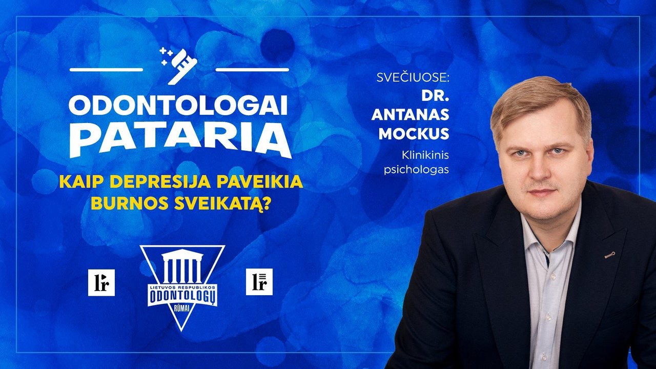„Odontologai pataria“: kaip depresija paveikia burnos sveikatą?
