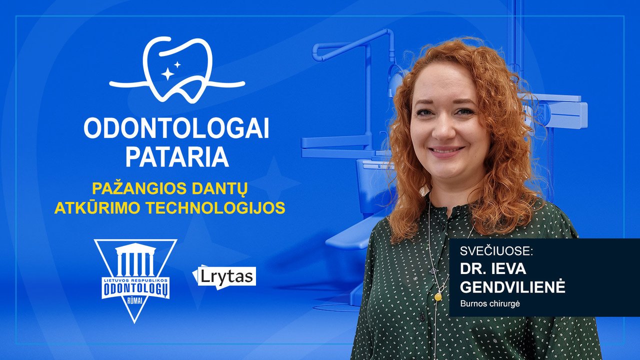 „Odontologai pataria“: pažangios dantų atkūrimo technologijos